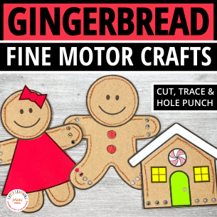 Gingerbread Fine Motor Crafts – Early Learning Ideas