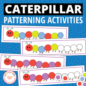 Caterpillar Patterning Activity – Early Learning Ideas
