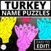 Editable Name Practice Puzzles - Thanksgiving Turkey Name Puzzles ...