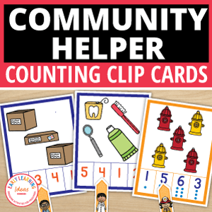 Community Helpers Counting Clip Cards – Early Learning Ideas