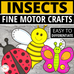 Insects Fine Motor Craft Activities – Early Learning Ideas