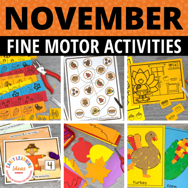 November and Thanksgiving Fine Motor Activities – Early Learning Ideas