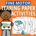 Paper Tearing Fine Motor Activities to Build Hand Strength – Early ...