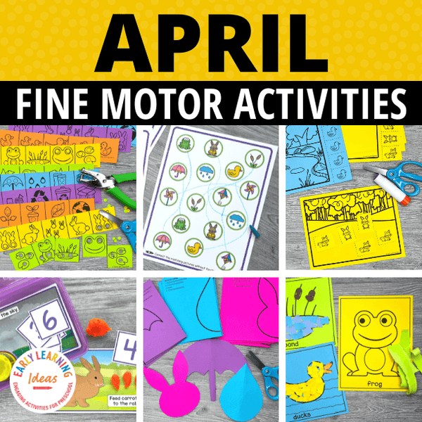 April & Spring Fine Motor Activities – Early Learning Ideas